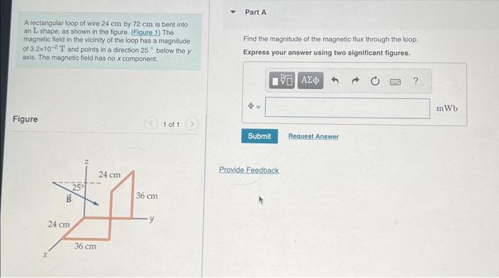 Solved A rectangular loop of wire 24 cm by 72 cm is bent | Chegg.com