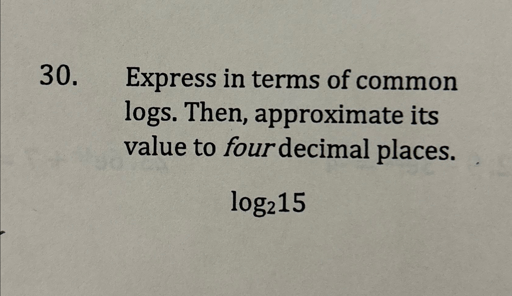 Solved Express in terms of common logs. ﻿Then, approximate | Chegg.com