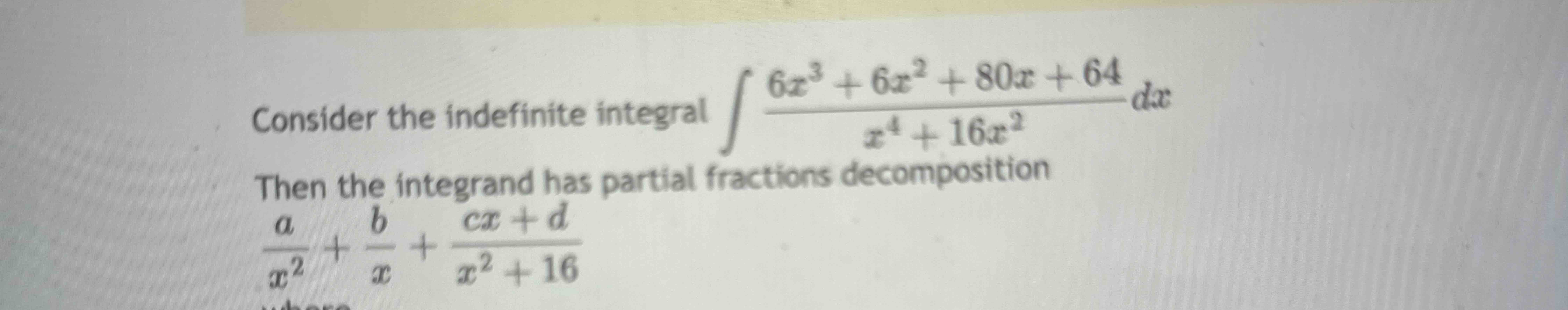 Consider the indefinite integral | Chegg.com