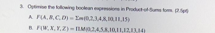 Solved 3. Optimise the following boolean expressions in | Chegg.com