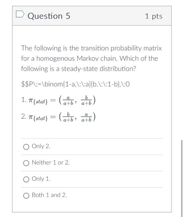 Solved Question 5 1pts The following is the transition | Chegg.com