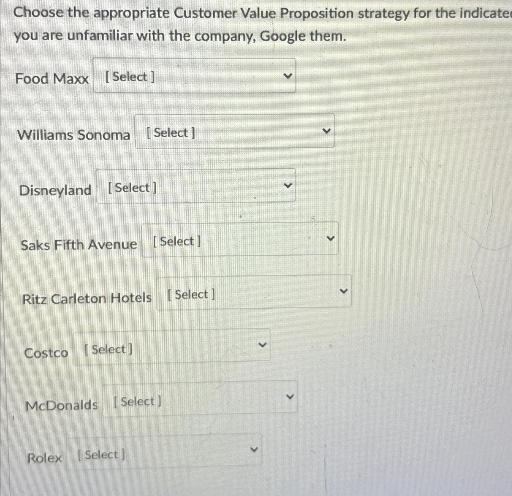 Solved Choose the appropriate Customer Value Proposition | Chegg.com