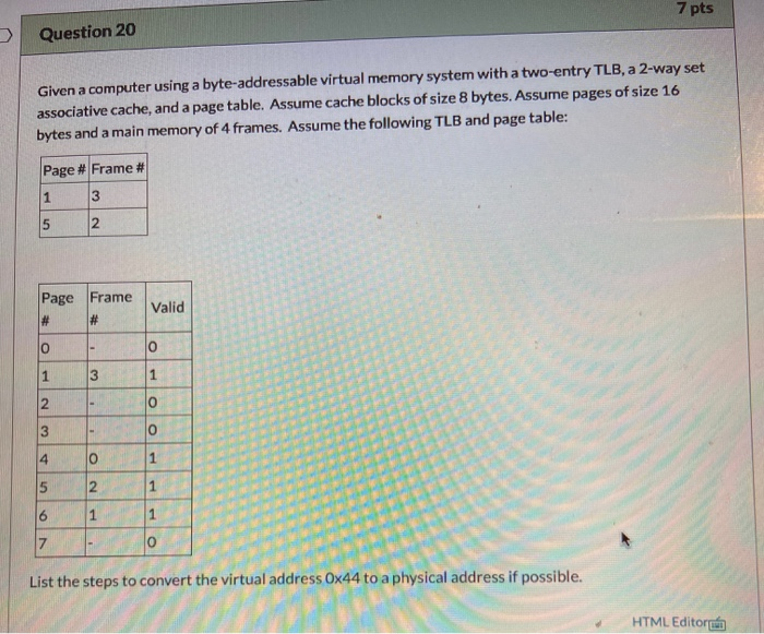 Solved 7 pts Question 20 Given a computer using a | Chegg.com