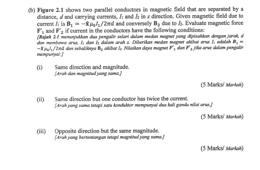 Solved (b) Figure 2.1 shows two parallel conductors in | Chegg.com