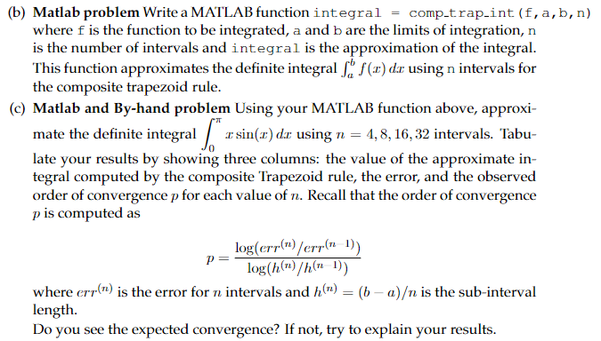 Solved (b) ﻿Matlab problem Write a MATLAB function integral | Chegg.com