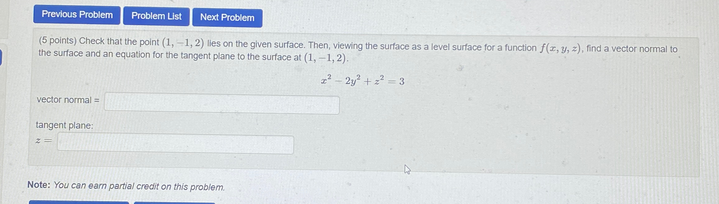 Solved (5 ﻿points) ﻿Check that the point (1,-1,2) ﻿lies on | Chegg.com