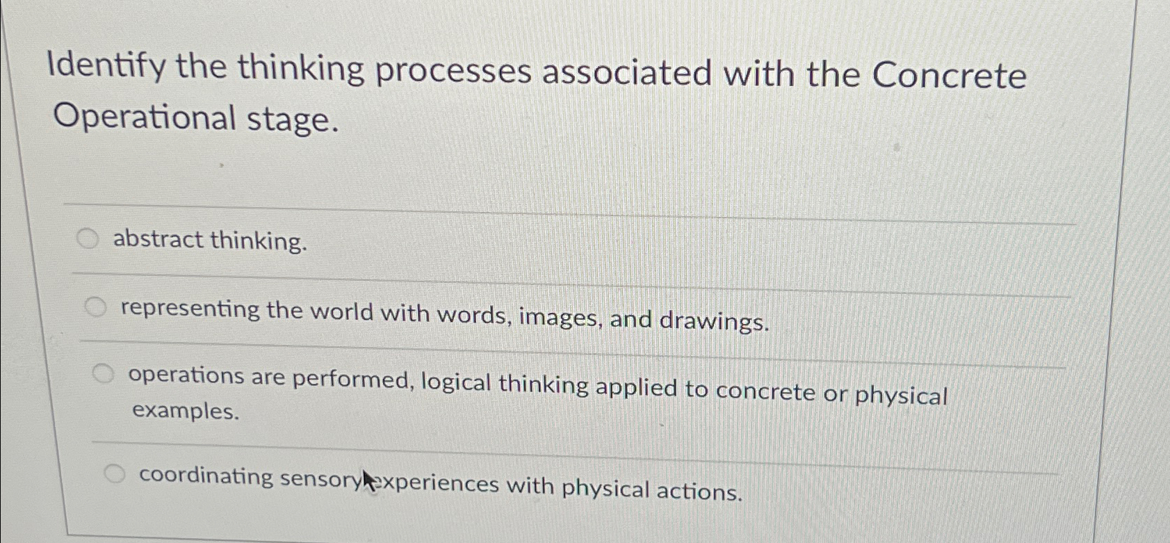 Solved Identify the thinking processes associated with the | Chegg.com