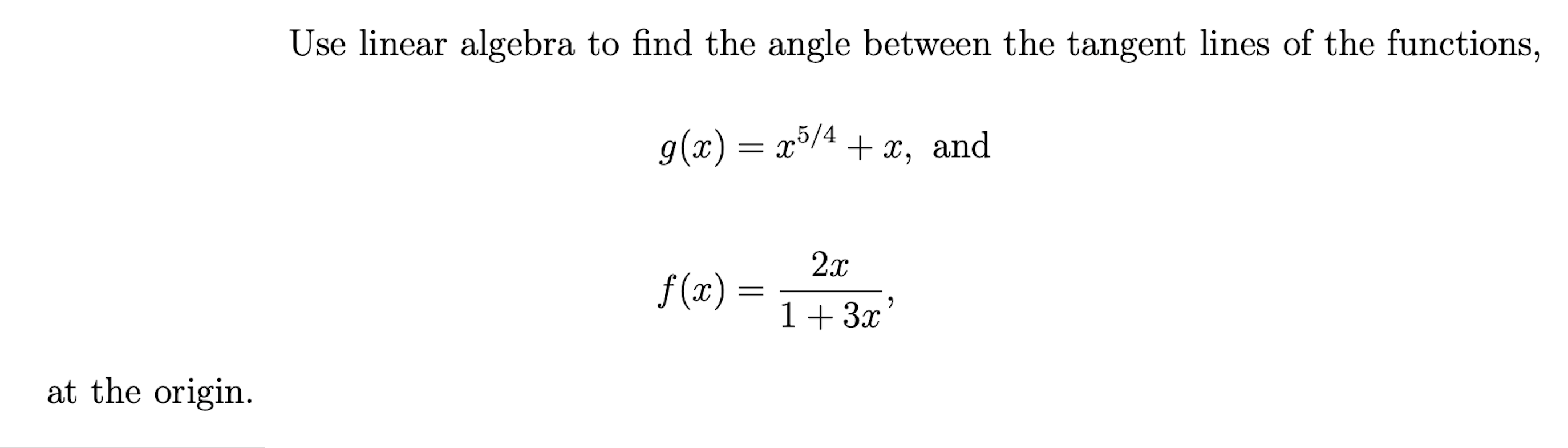 Solved Use linear algebra to find the angle between the | Chegg.com