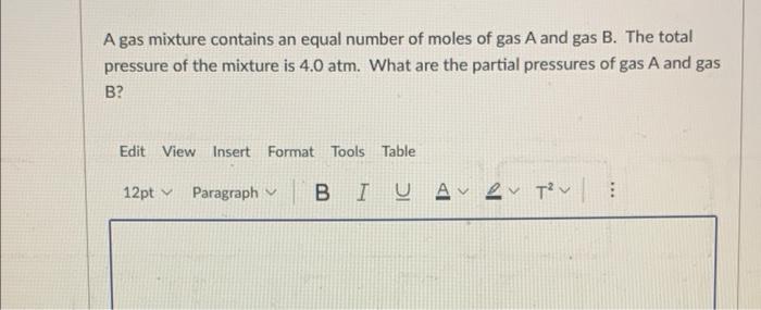 Solved A gas mixture contains an equal number of moles of | Chegg.com