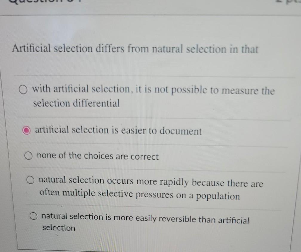 Solved Artificial selection differs from natural selection | Chegg.com