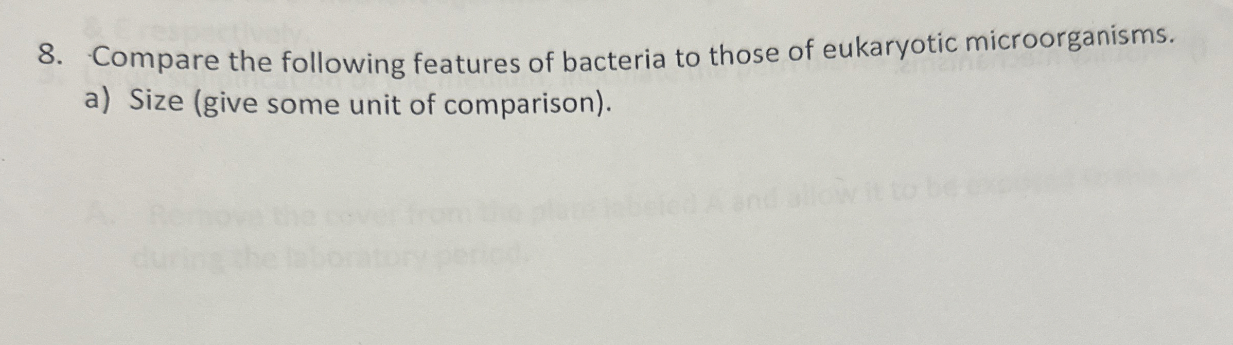 Solved Compare the following features of bacteria to those | Chegg.com
