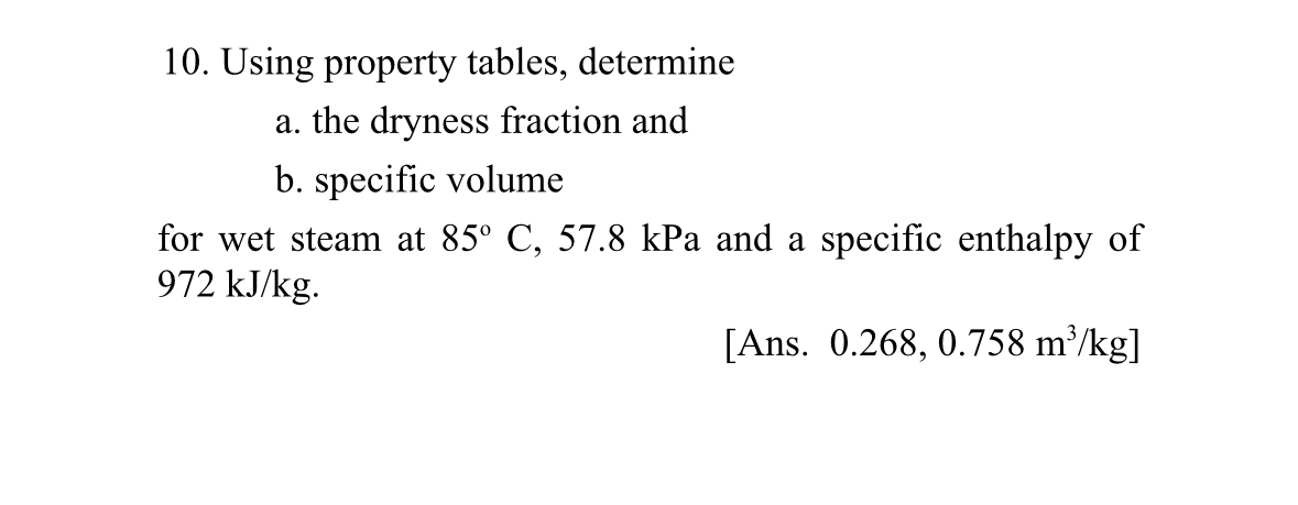 Solved Using property tables, determinea. ﻿the dryness | Chegg.com