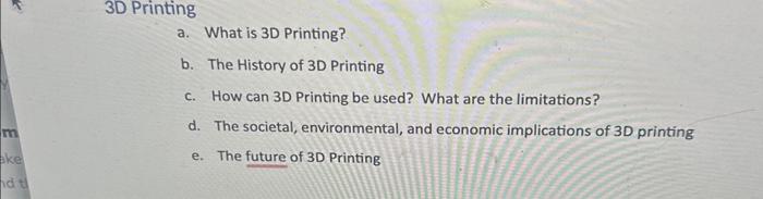 Solved 7 page essay over 3D printing hitting all main points | Chegg.com
