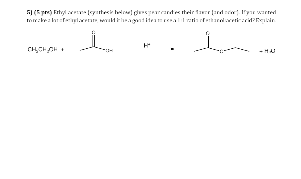 Solved (5 ﻿pts) ﻿Ethyl acetate (synthesis below) ﻿gives pear | Chegg.com