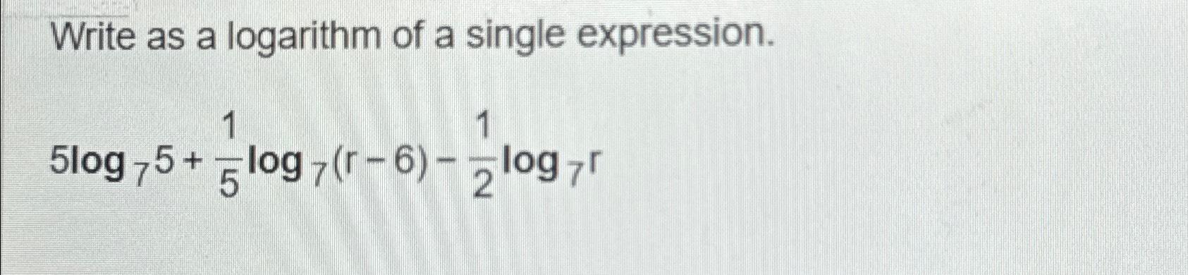 Solved Write as a logarithm of a single | Chegg.com