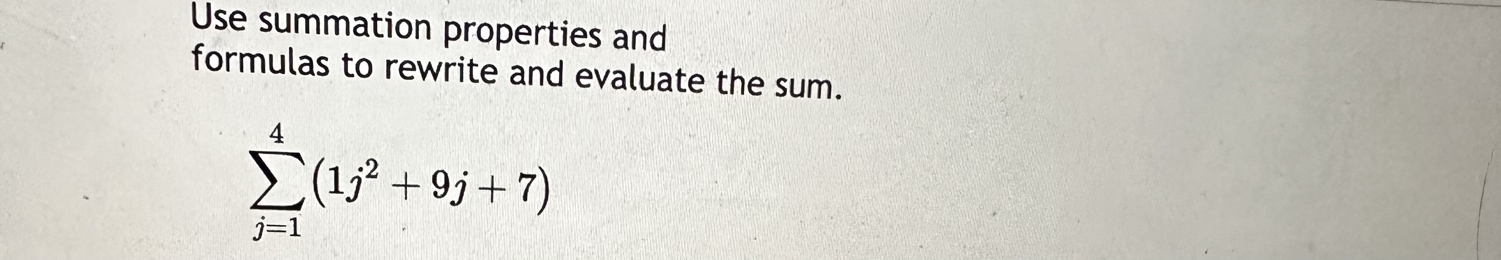 Solved Use summation properties andformulas to rewrite and | Chegg.com