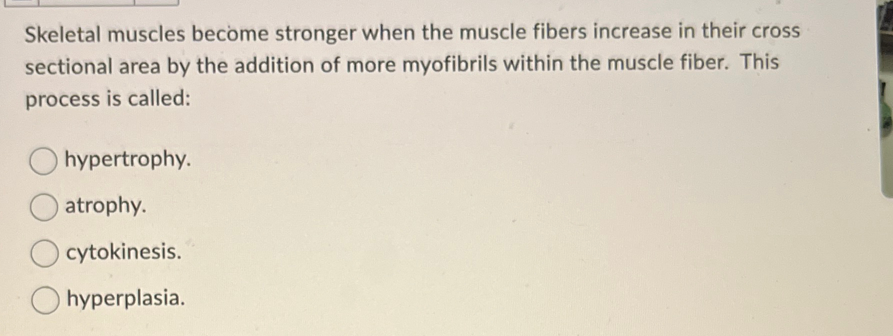 Solved Skeletal muscles become stronger when the muscle | Chegg.com