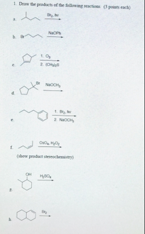 Solved Draw the products of the following reactions. Please | Chegg.com