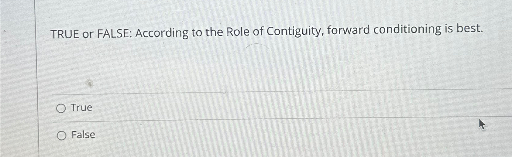 Solved TRUE or FALSE: According to the Role of Contiguity, | Chegg.com