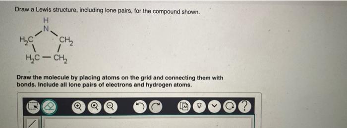 Solved Draw a Lewis structure, including lone pairs, for the | Chegg.com