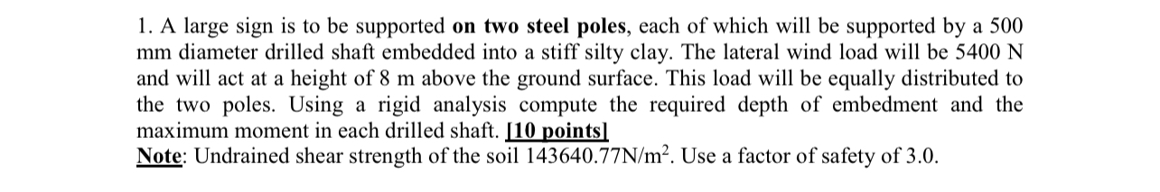 Solved A large sign is to be supported on two steel poles, | Chegg.com