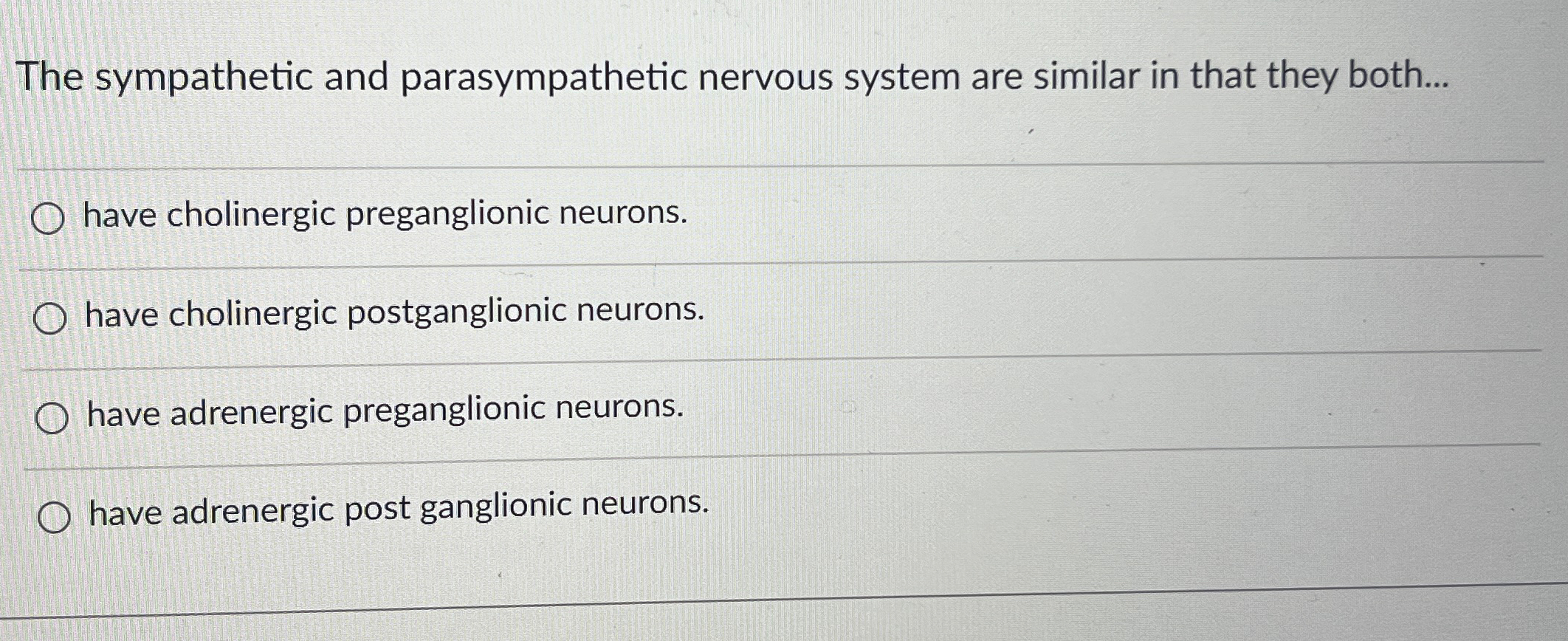 Solved The sympathetic and parasympathetic nervous system | Chegg.com