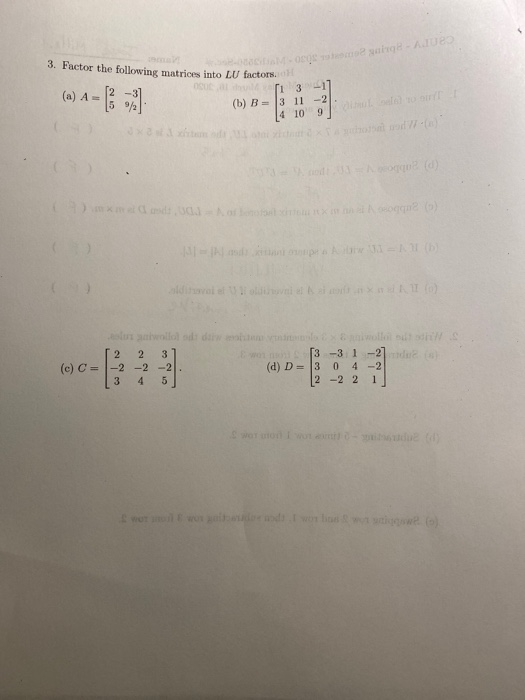 Solved A 3. Factor the following matrices into LU factors. | Chegg.com