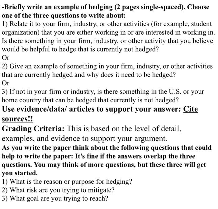 Solved -Briefly write an example of hedging (2 pages | Chegg.com
