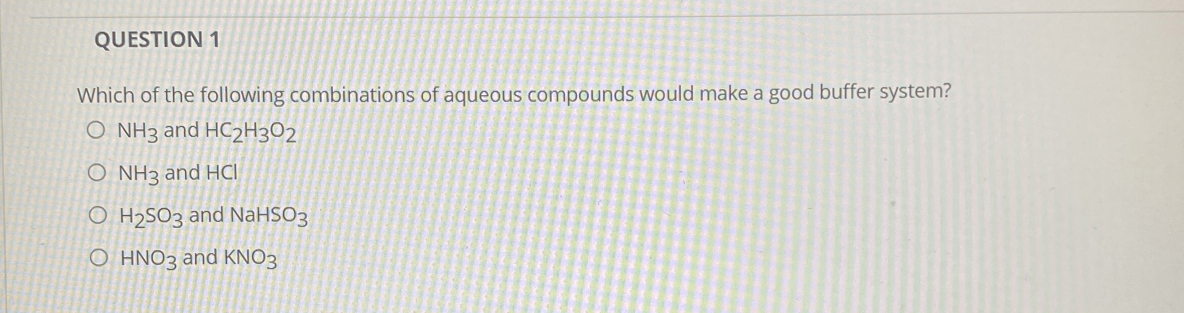 Solved QUESTION 1Which of the following combinations of | Chegg.com