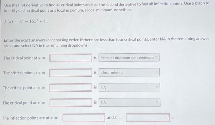 Solved Use the first derivative to find all critical points | Chegg.com
