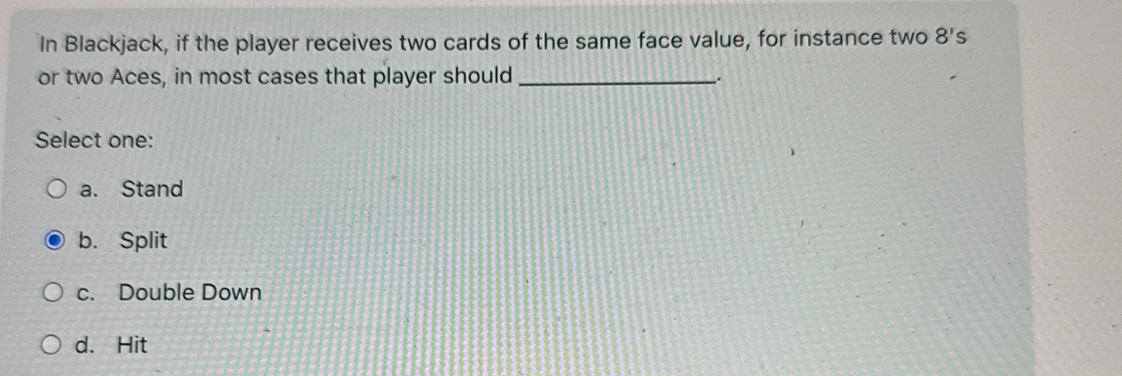 Solved In Blackjack, if the player receives two cards of the | Chegg.com