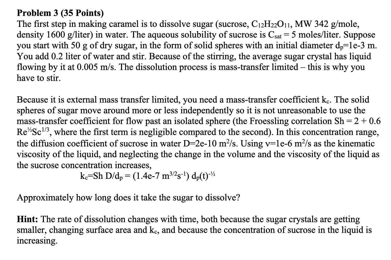 Solved Problem 3 (35 ﻿Points)The first step in making | Chegg.com