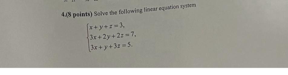 Solved 4.(8 ﻿points) ﻿Solve the following linear equation | Chegg.com