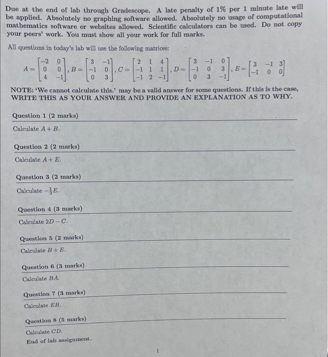 Solved Due at the end of lab through Gradescope. A late | Chegg.com