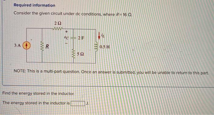 Solved Required information Consider the given circuit under | Chegg.com