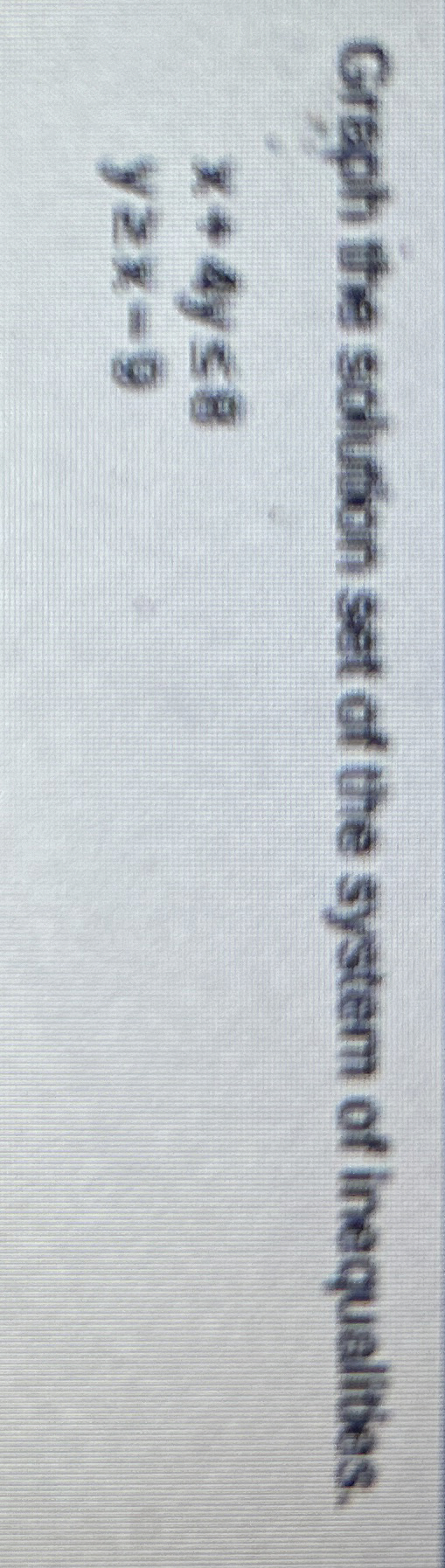 Solved Grsph the solution set of the system of | Chegg.com
