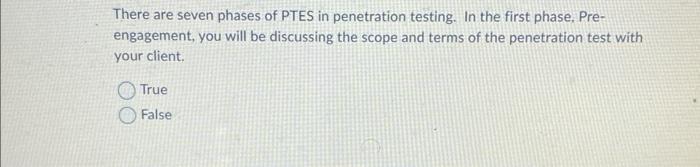 Solved There are seven phases of PTES in penetration | Chegg.com