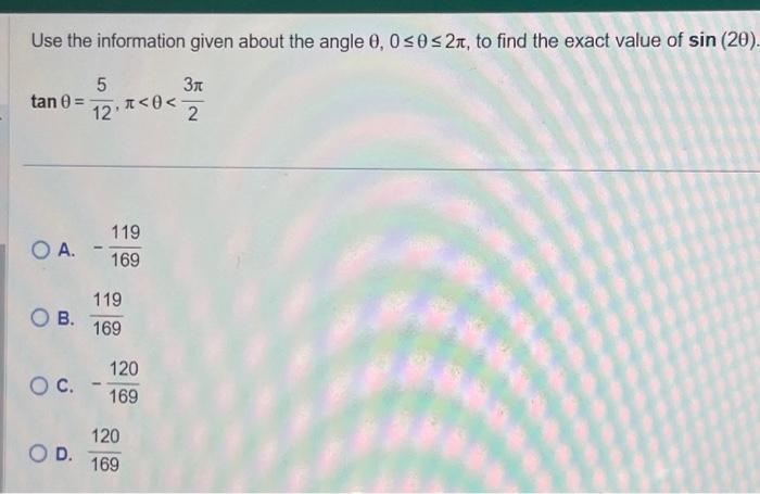 Solved Use the information given about the angle θ,0≤θ≤2π, | Chegg.com