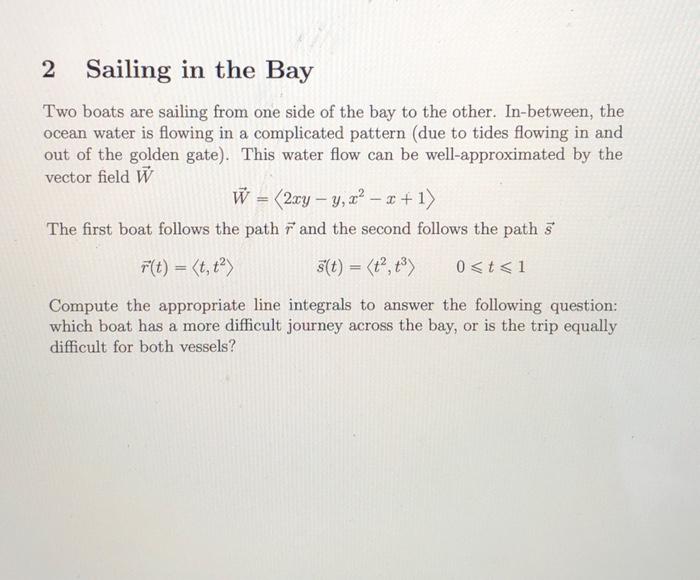 Solved 3 Conservative Vector Fields (1) Is the water flow W | Chegg.com