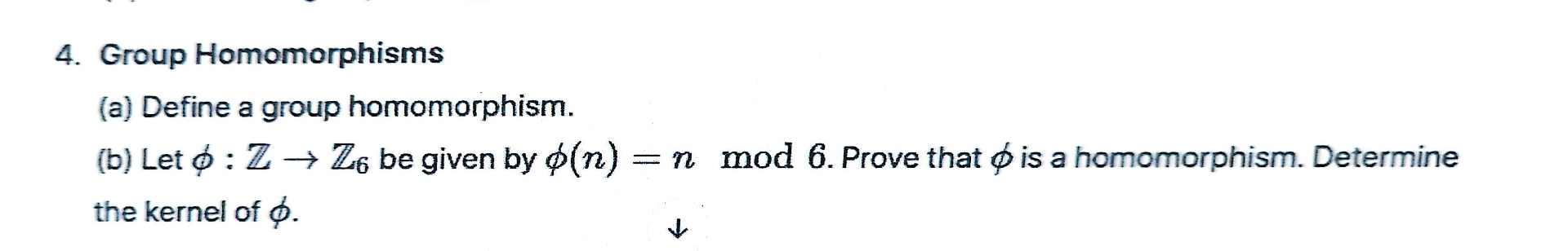 Solved Group Homomorphisms(a) ﻿Define a group | Chegg.com