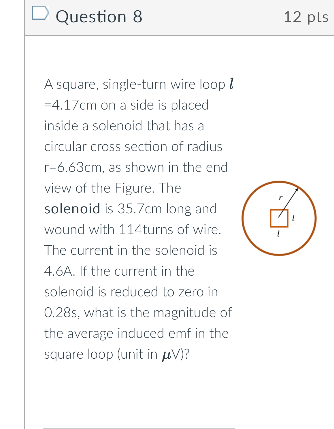 Solved Question 812 ﻿ptsA square, single-turn wire loop | Chegg.com