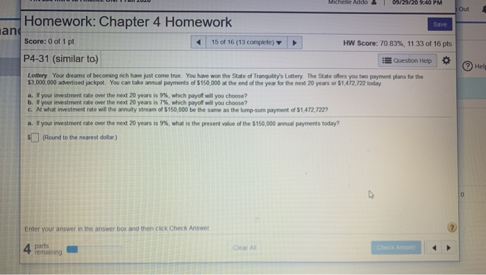 Solved Michelle Addo 09/29/20 9:40 PM Out ?) Hel Homework: | Chegg.com