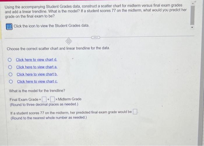 Using the accompanying Student Grades data, construct | Chegg.com