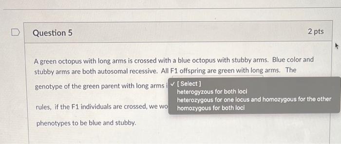 Solved A green octopus with long arms is crossed with a blue | Chegg.com