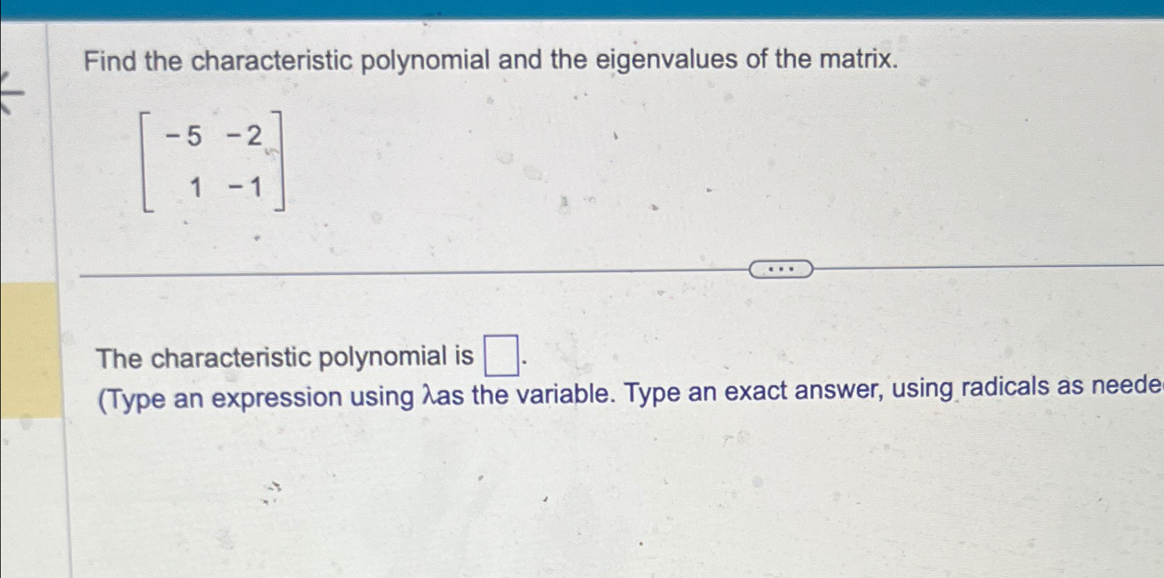 Solved Find the characteristic polynomial and the | Chegg.com