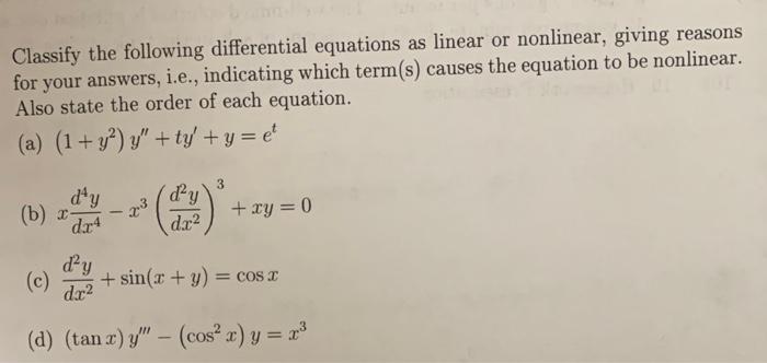 Solved Classify the following differential equations as | Chegg.com