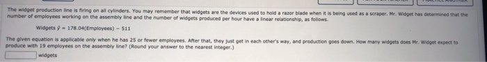 Solved The widget production line is firing on all | Chegg.com