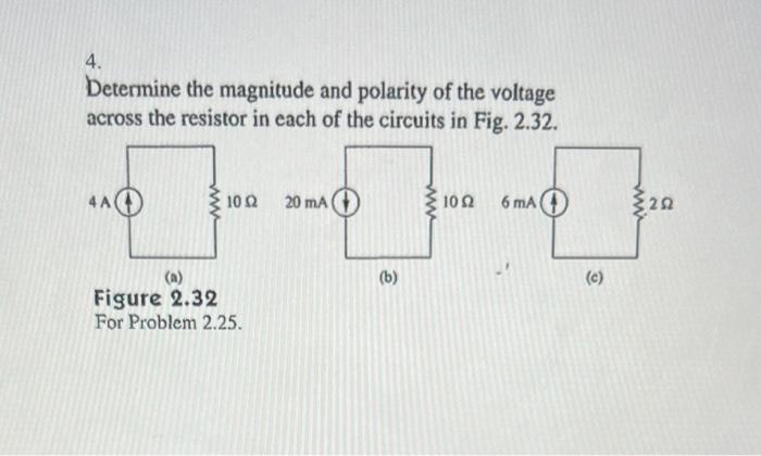 Solved 4. Determine the magnitude and polarity of the | Chegg.com