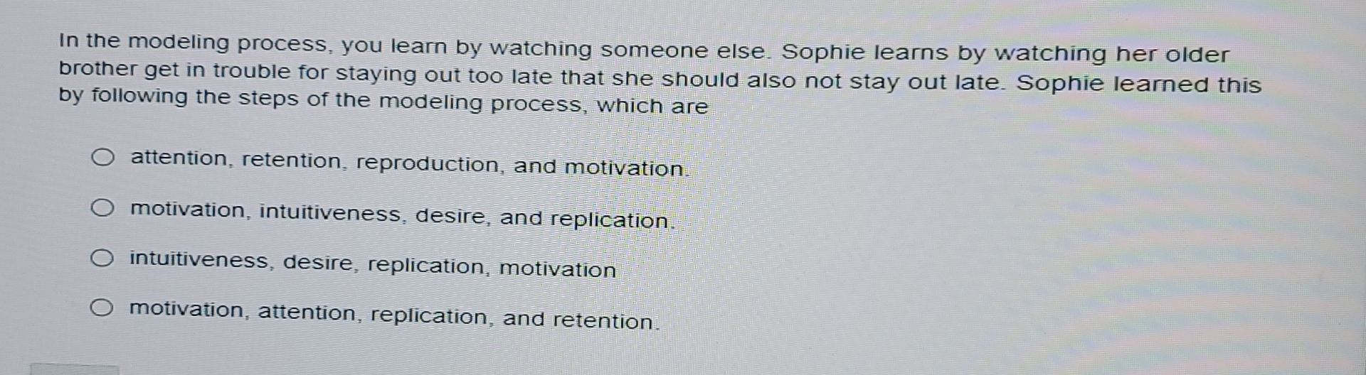 Solved In the modeling process, you learn by watching | Chegg.com