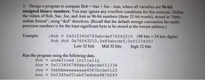 Solved 3. Design a program to compute Bob = Sue + Joe − Ann, | Chegg.com